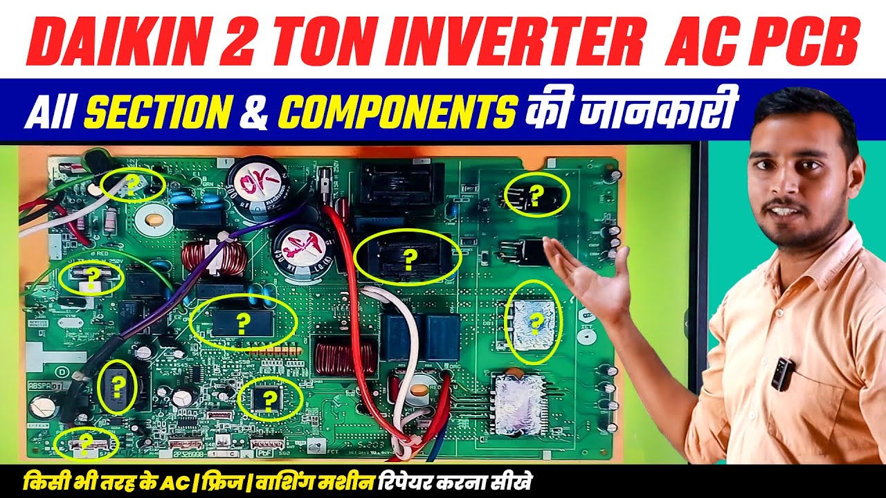 AC PCB Repair Training | Daikin 2 Ton AC PCB Repairing All Section ...