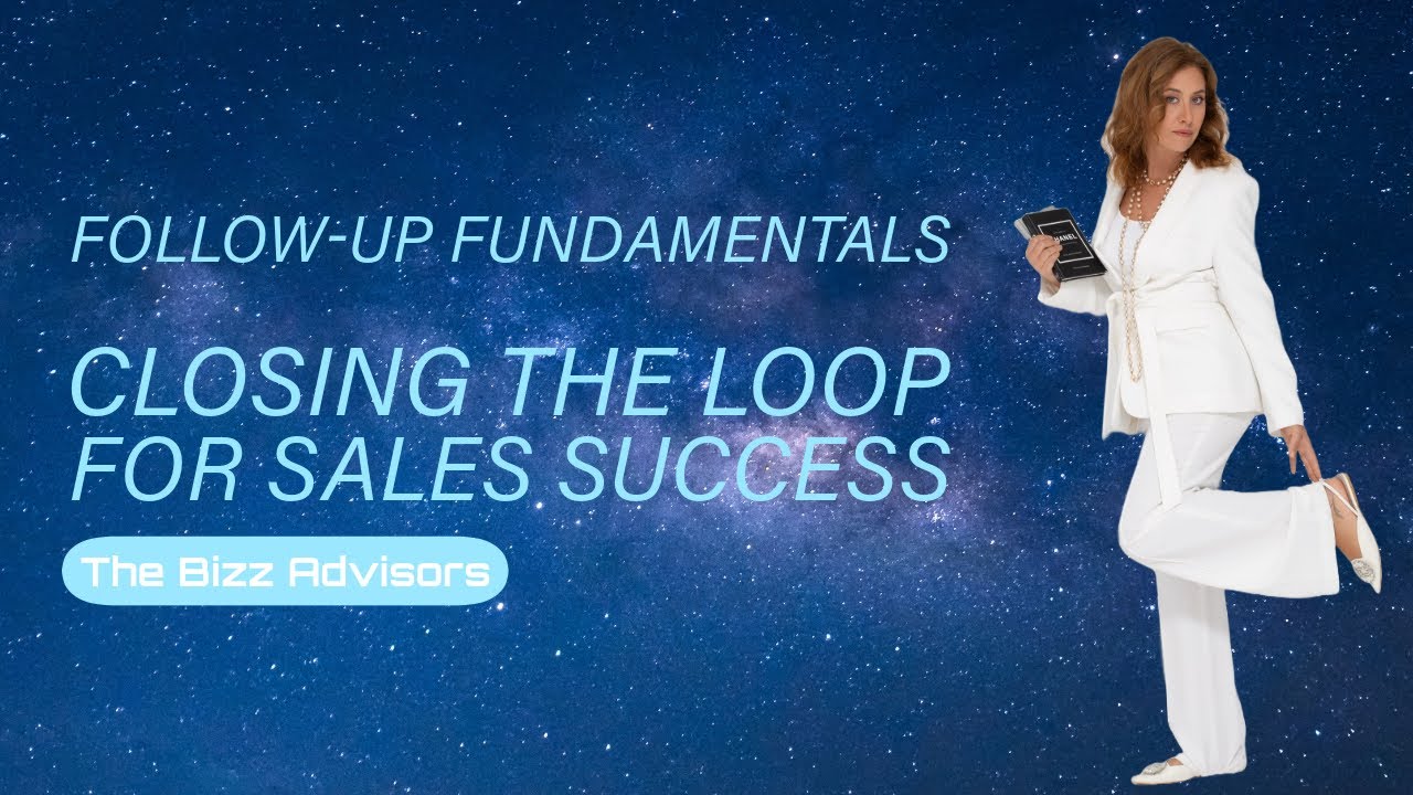 Follow Up Fundamentals / The Bizz Advisors - YouTube