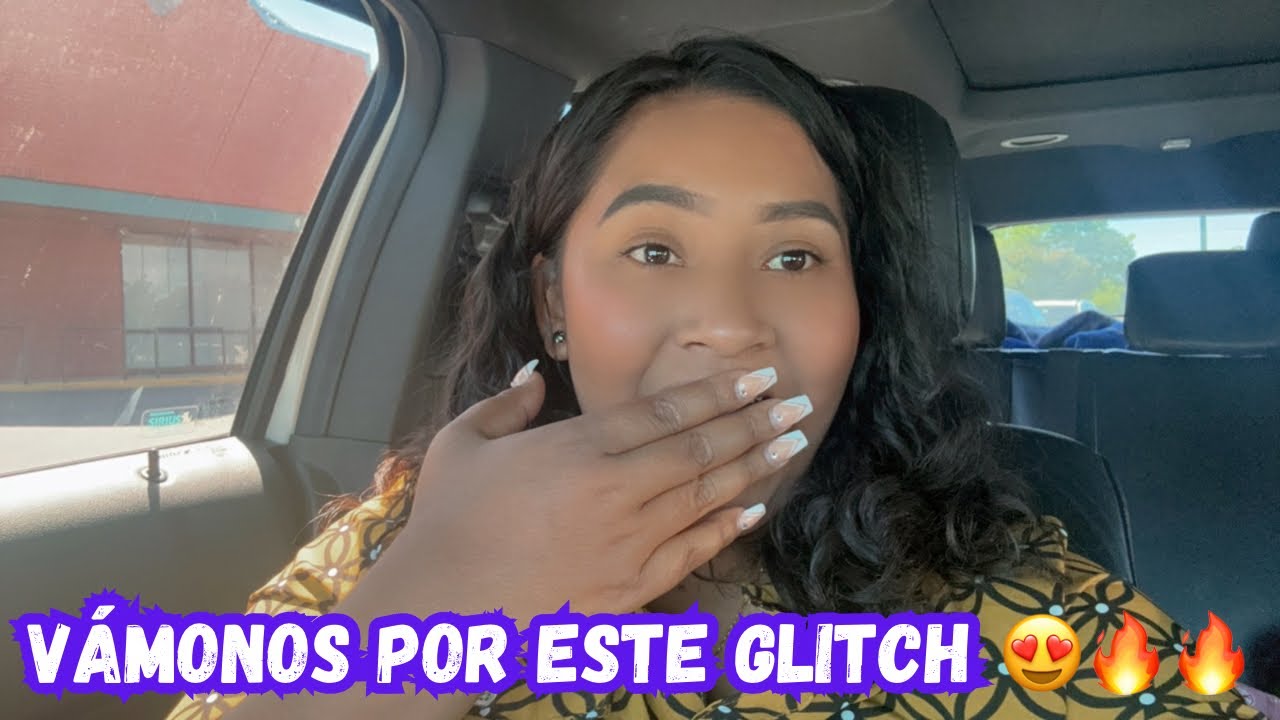 VÁMONOS POR ESTE GLITCH - YouTube