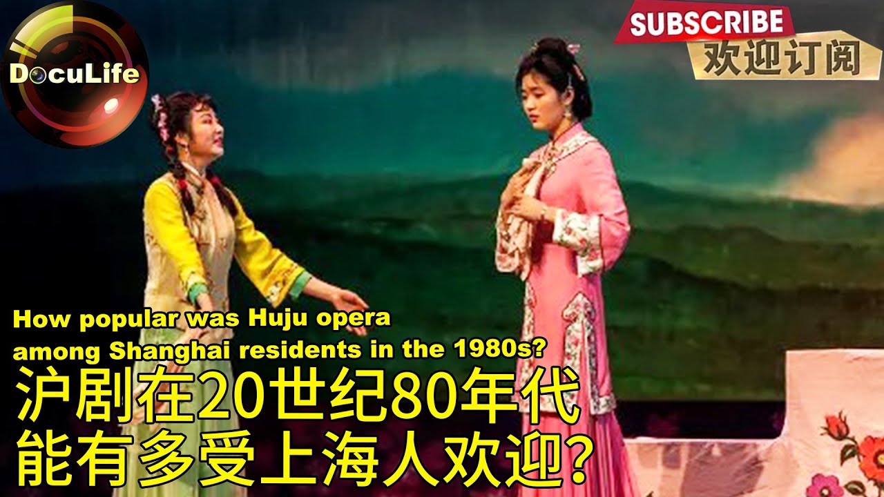 How popular was Huju opera among Shanghai residents in the 1980s? 沪剧在20 ...