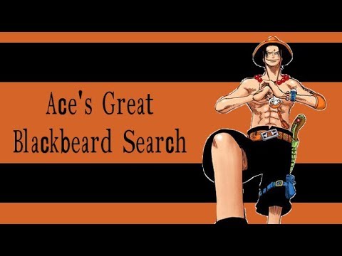 Ace's Great Blackbeard Search - One Piece Cover Story #6 - YouTube