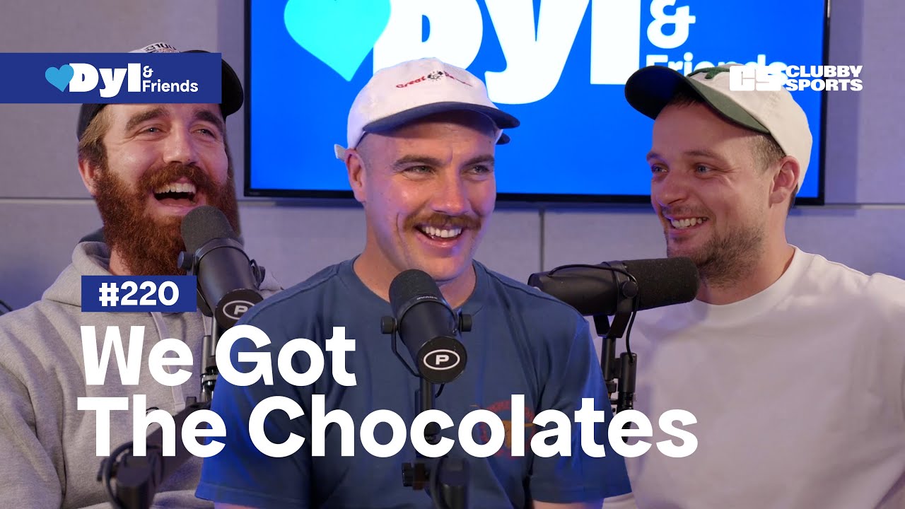 #220 We Got The Chocolates | Dyl & Friends - YouTube