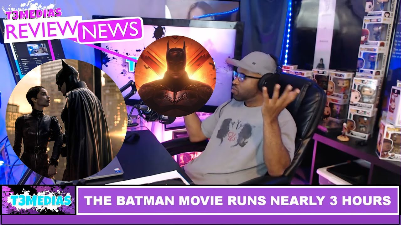Does A 3 Hour The Batman Film Need An Intermission - YouTube
