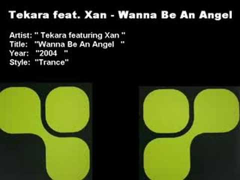 Tekara feat. Xan - Wanna Be An Angel (Airbase Remix)