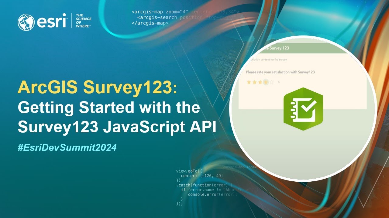 Arcgis Survey123 Getting Started With The Survey123 Javascript Api Esridevsummit2024 Youtube