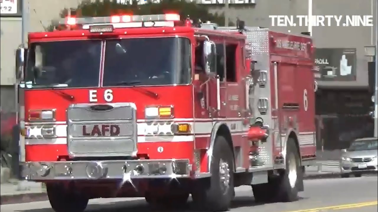 LAFD ENGINE 6 | BATTALION 11 | RESCUE 6 | LIGHT FORCE 26 RESPONDING 01 ...