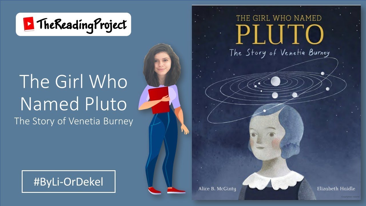 The Girl Who Named Pluto Venetia Burney Children s Book Read Aloud The Reading Project YouTube the-girl-who-named-pluto-venetia-burney-children-s-book-read-aloud-the-reading-project-youtube