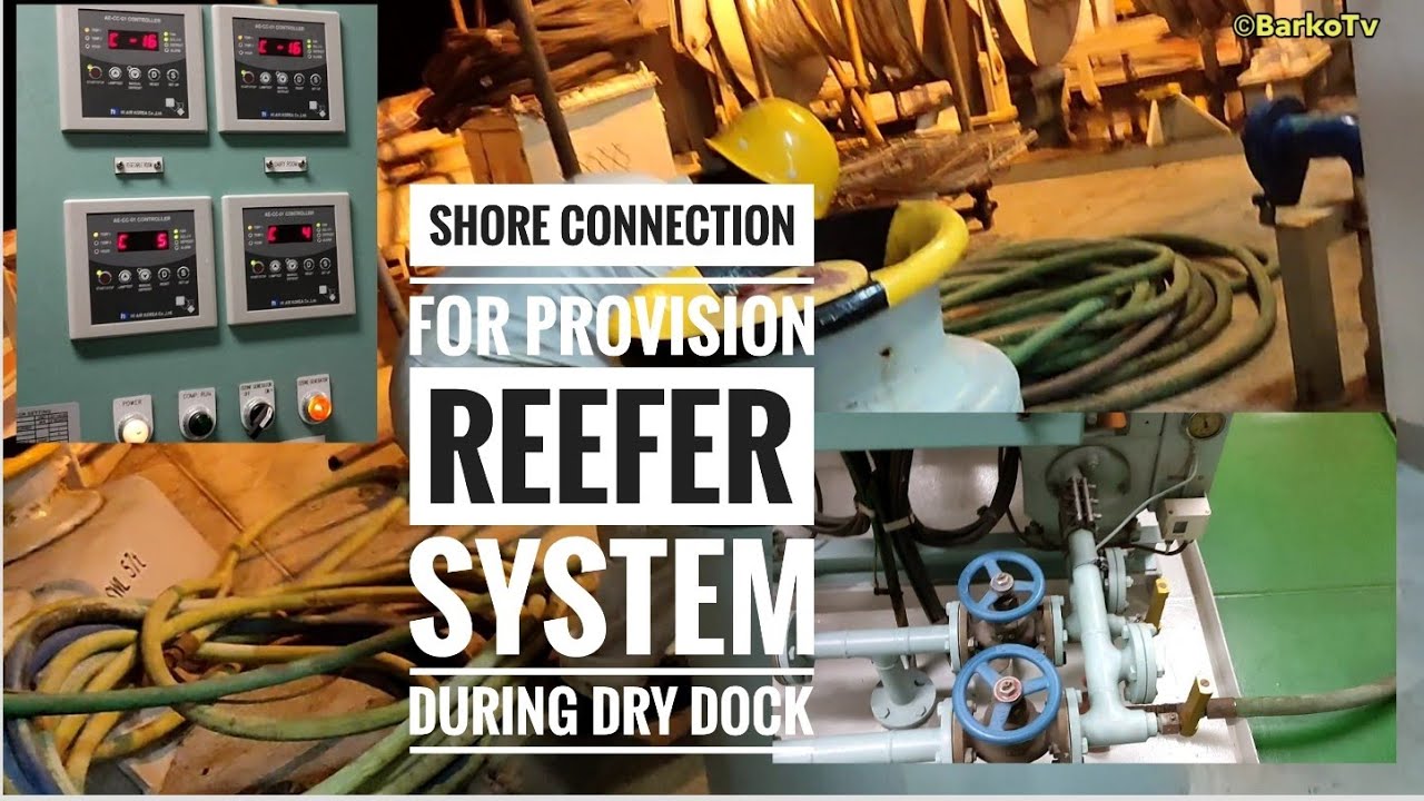Shore connection for Provision reefer system during Dry dock - YouTube