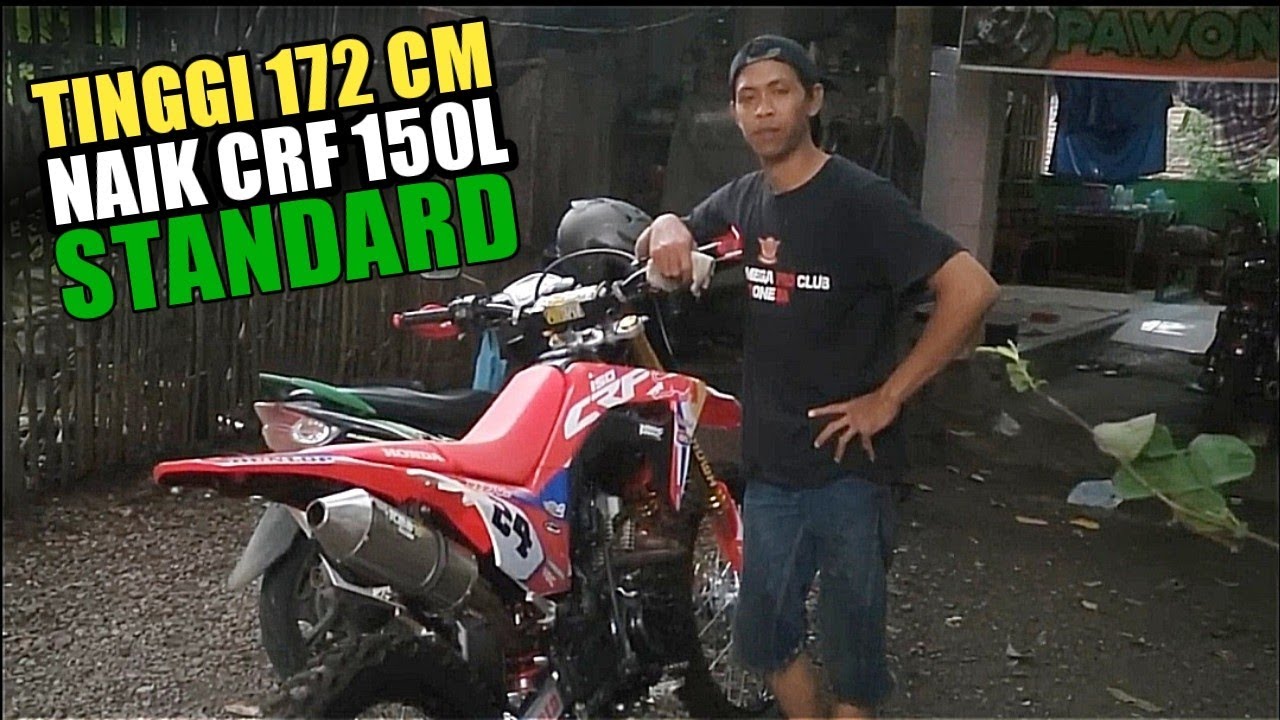 TEST RIDE CRF 150 L Tinggi 172 cm berat badan 59 kilogram | Apakah ...