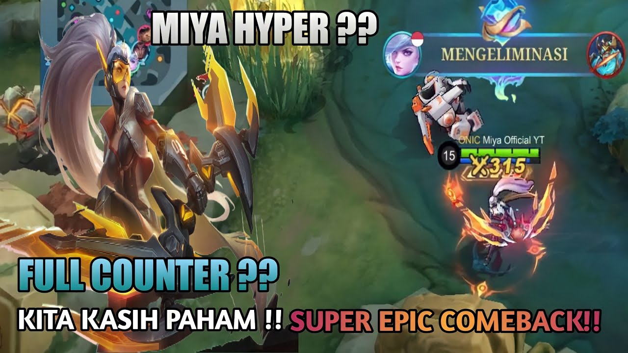 MIYA HYPER ?? MUSUH FULL COUNTER ?? EPIC COMEBACK BY TOP GLOBAL MIYA ...