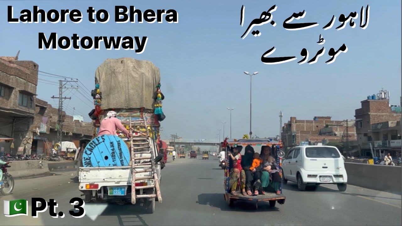 Lahore to Bhera | Motorway | Pakistan tour Pt 3 | October , 2022 - YouTube
