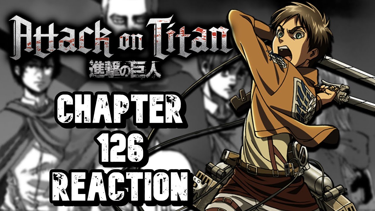 Awesome Setup Chapter! Attack On Titan Chapter 126 Reaction! - YouTube