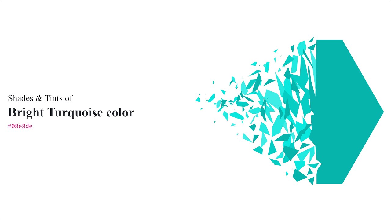 Shades & Tints of Bright Turquoise color #08e8de A Cool Blue color ...