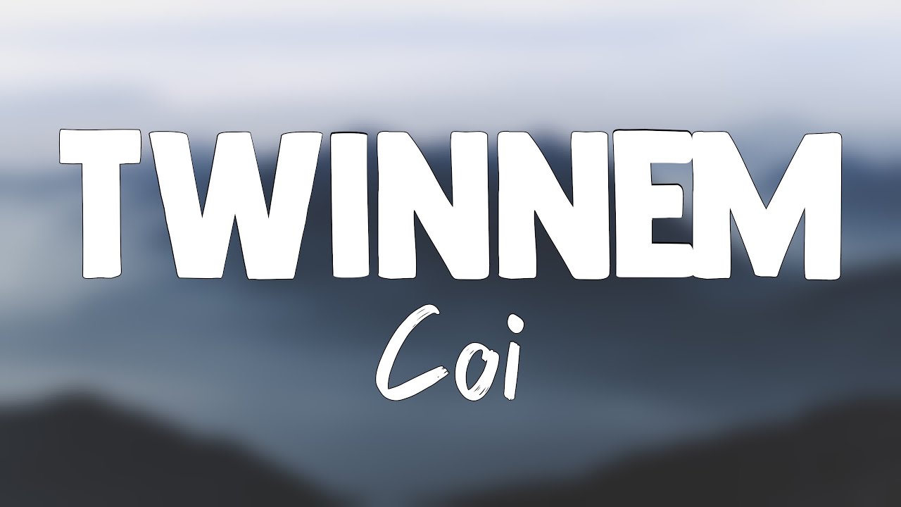 TWINNEM - Coi (Letra) 🌲 - YouTube