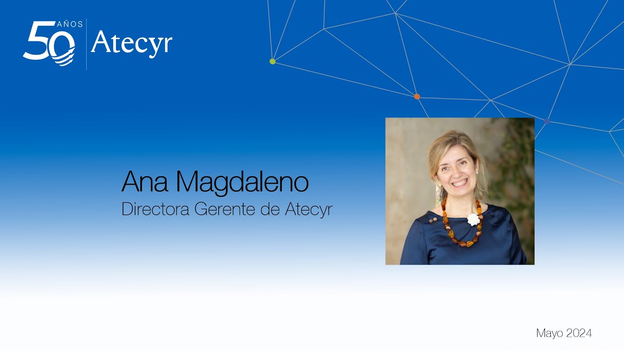 50 aniversario Atecyr. Ana Magdaleno, Directora gerente de Atecyr - YouTube