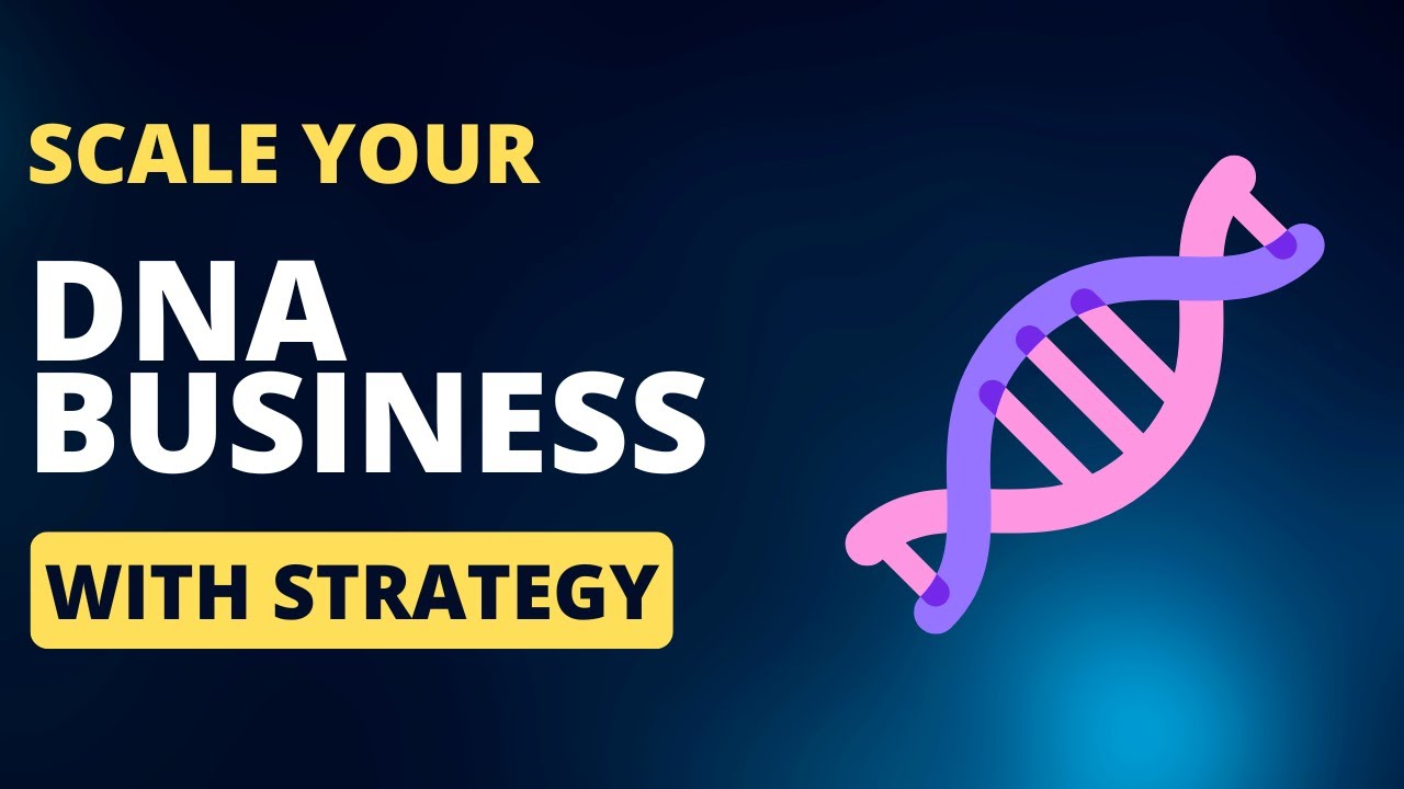 How To Grow Your DNA Business in 2025 - YouTube
