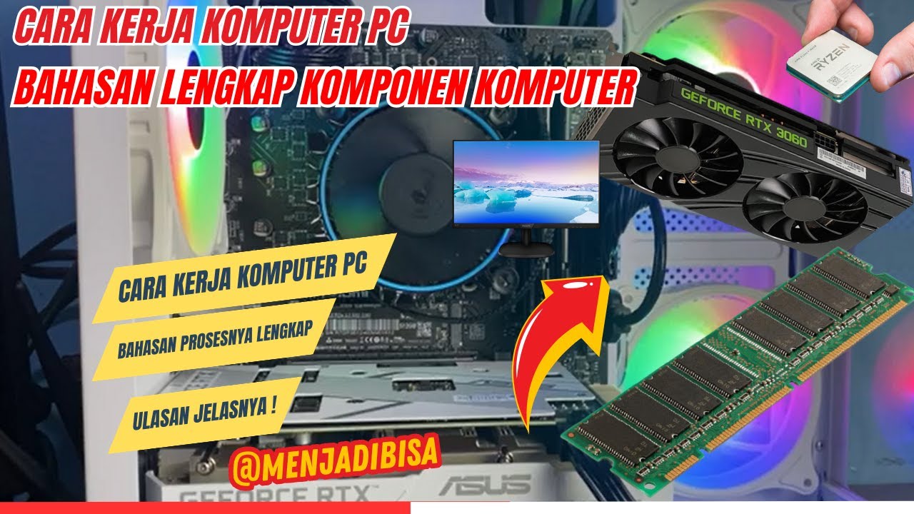 Cara Kerja PC Komputer Secara Lengkap - YouTube