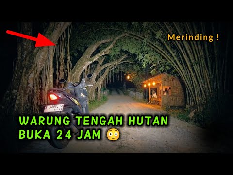 DATANGI WARUNG UNIK DI RUMPUN BAMBU JAM 1 MALAM - MERINDING DITEROR SAAT AJAK EXPLORE PEMILIK WARUNG