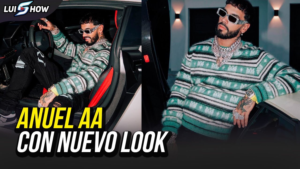 ANUEL AA REAPARECE CON NUEVO LOOK - YouTube