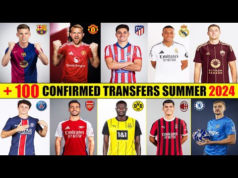 100 BEST CONFIRMED TRANSFERS SUMMER 2024😱UNTIL NOW Dani Olmo,DeLigt ...