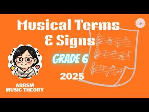 Terms & Signs grade 6 2025 ABRSM | A Quick Review before your music ...