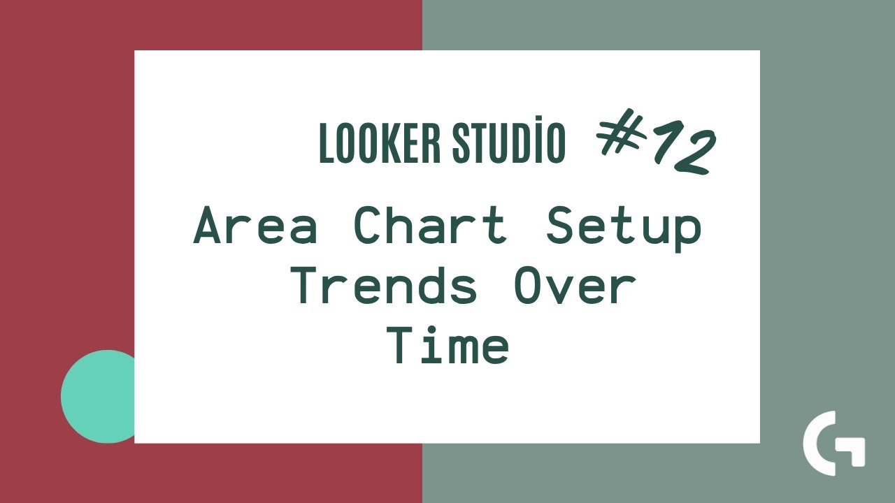 Looker Studio Area Charts — Setup, Styling & Use Cases - YouTube