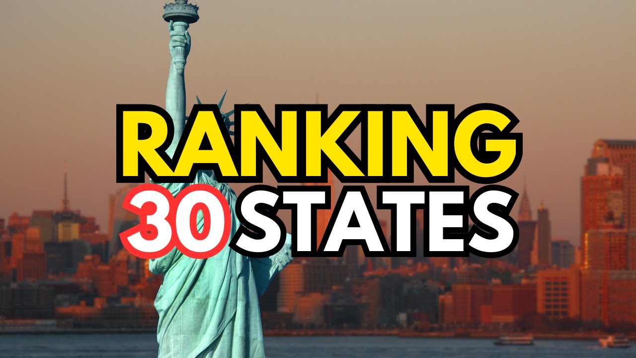 America's 30 States Ranked: Best to Worst! - YouTube
