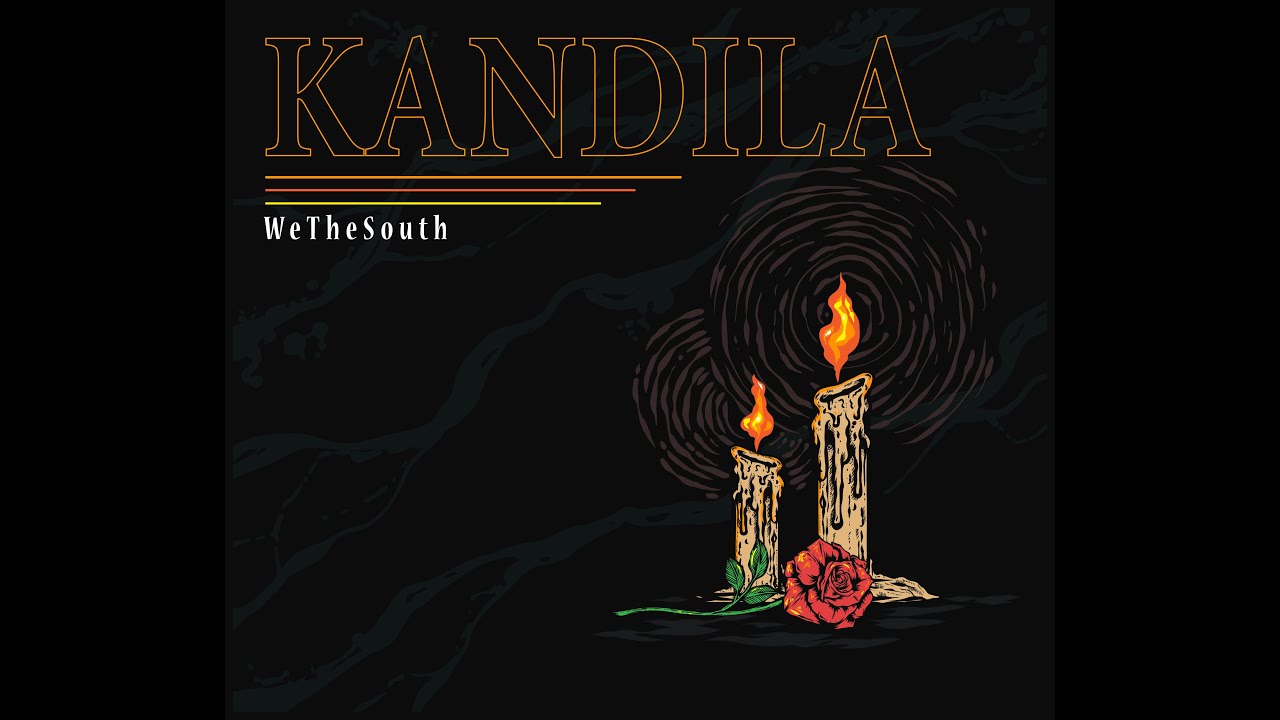 WeTheSouth - Kandila (Official Lyric Video) - YouTube