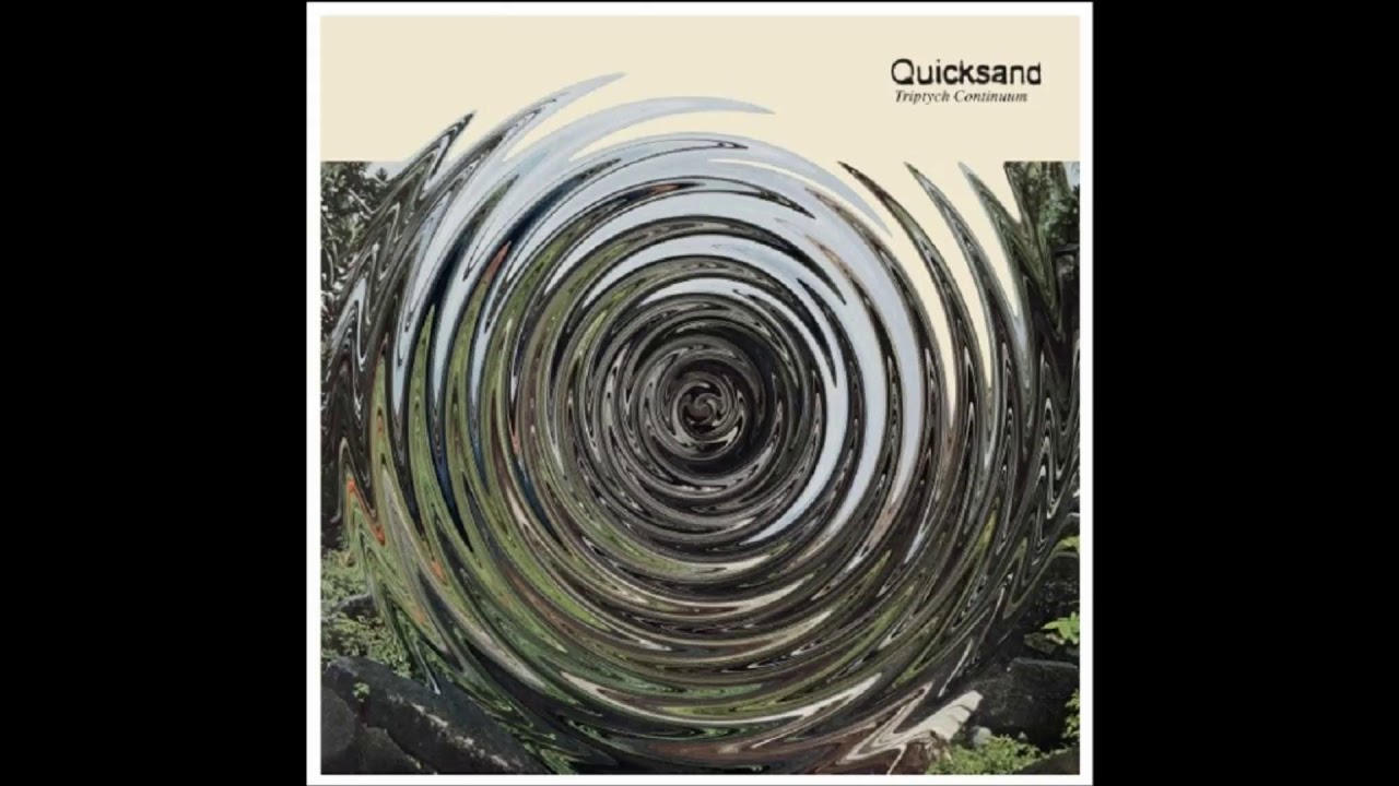 Quicksand - Triptych Continuum 12' (2018) - YouTube