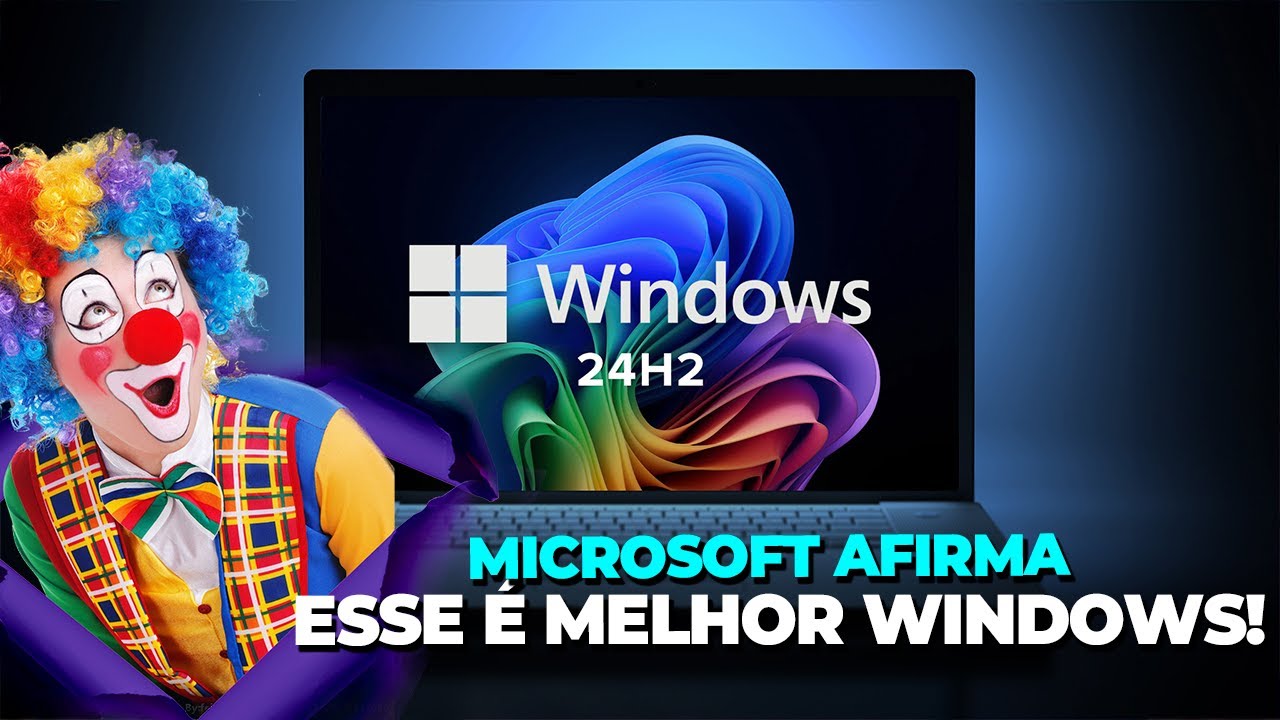 Microsoft DIZ "Windows 11 24H2 é o Melhor Sistema" - Melhor que Windows ...