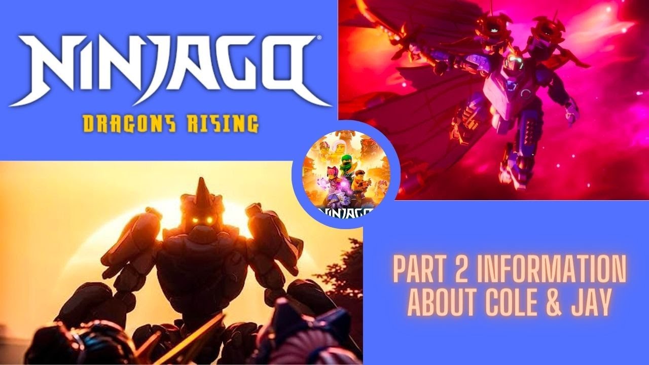 Ninjago Dragons Rising | Part 2 Information About Cole & Jay - YouTube