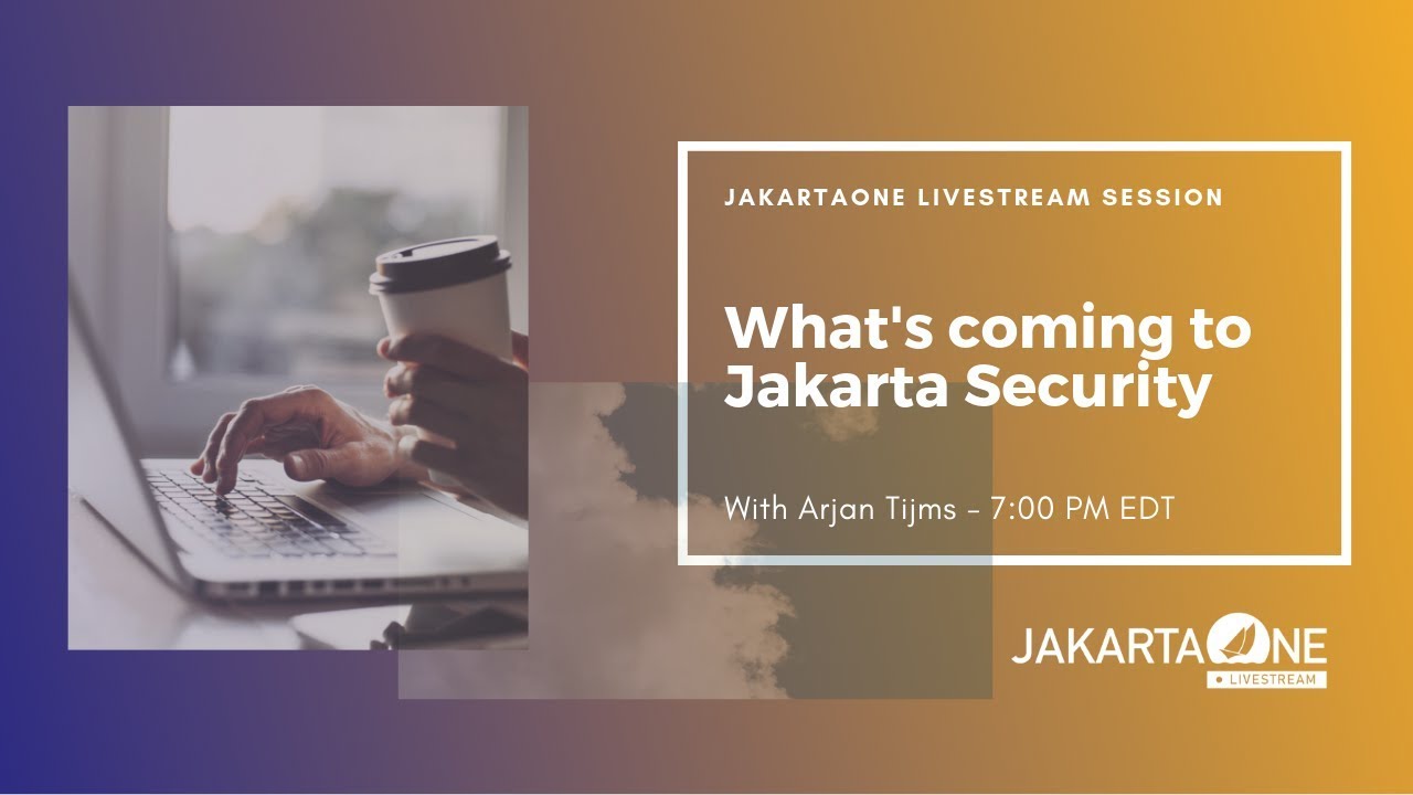 What's Coming to Jakarta Security? | JakartaOne Livestream - YouTube