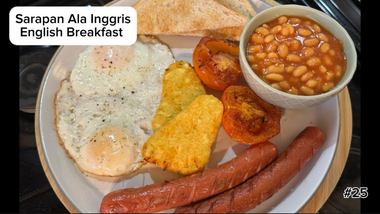 Resep Sarapan Ala Inggris (English Breakfast) - # 25 - YouTube