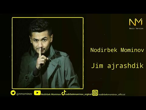 Nodirbek Mominov - Jim ajrashdik | Нодирбек Муминов - Жим ажрашдик (Music version)