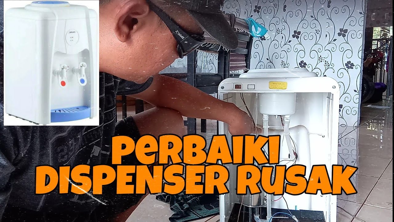 Penyebab Dispenser Bocor dan cara memperbaikinya - Miyako - kahar bakri ...