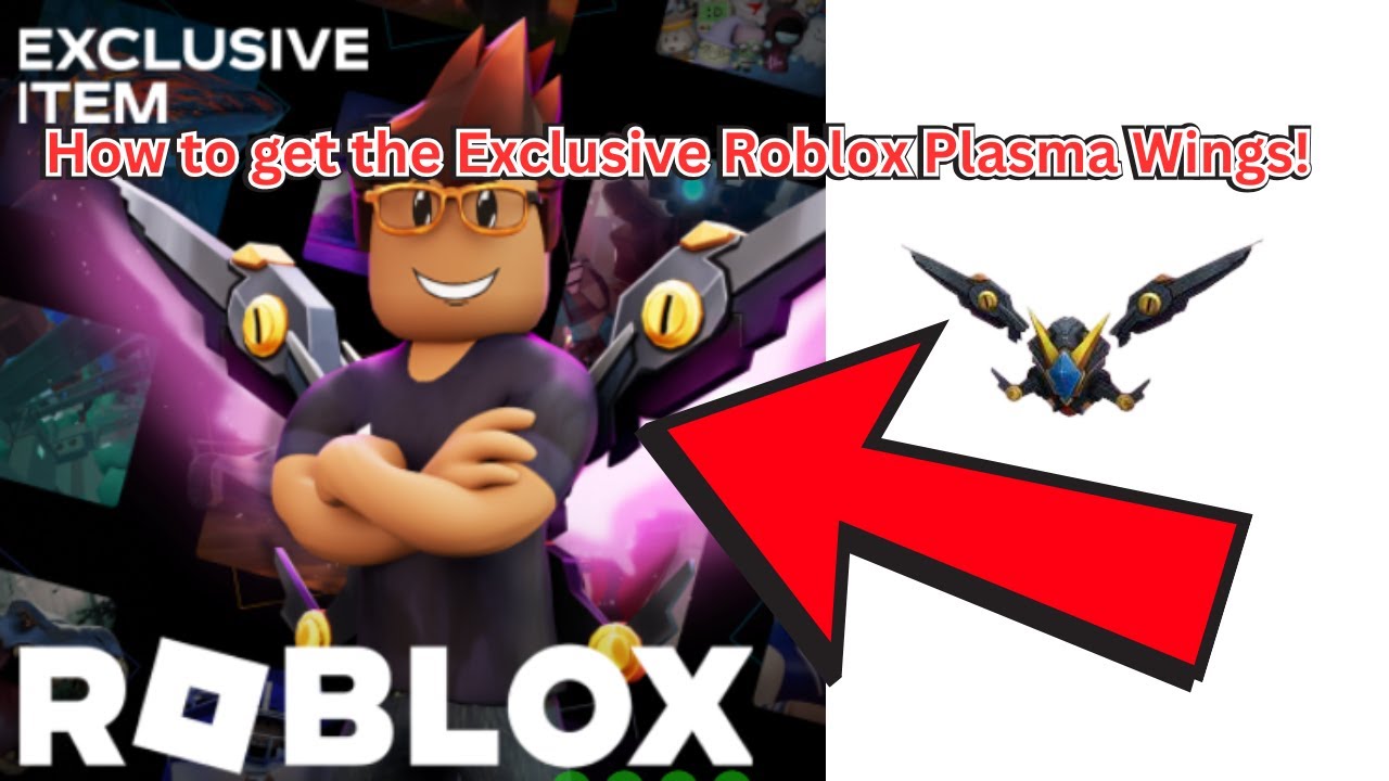 How To Get The Exclusive Roblox Plasma Wings - YouTube
