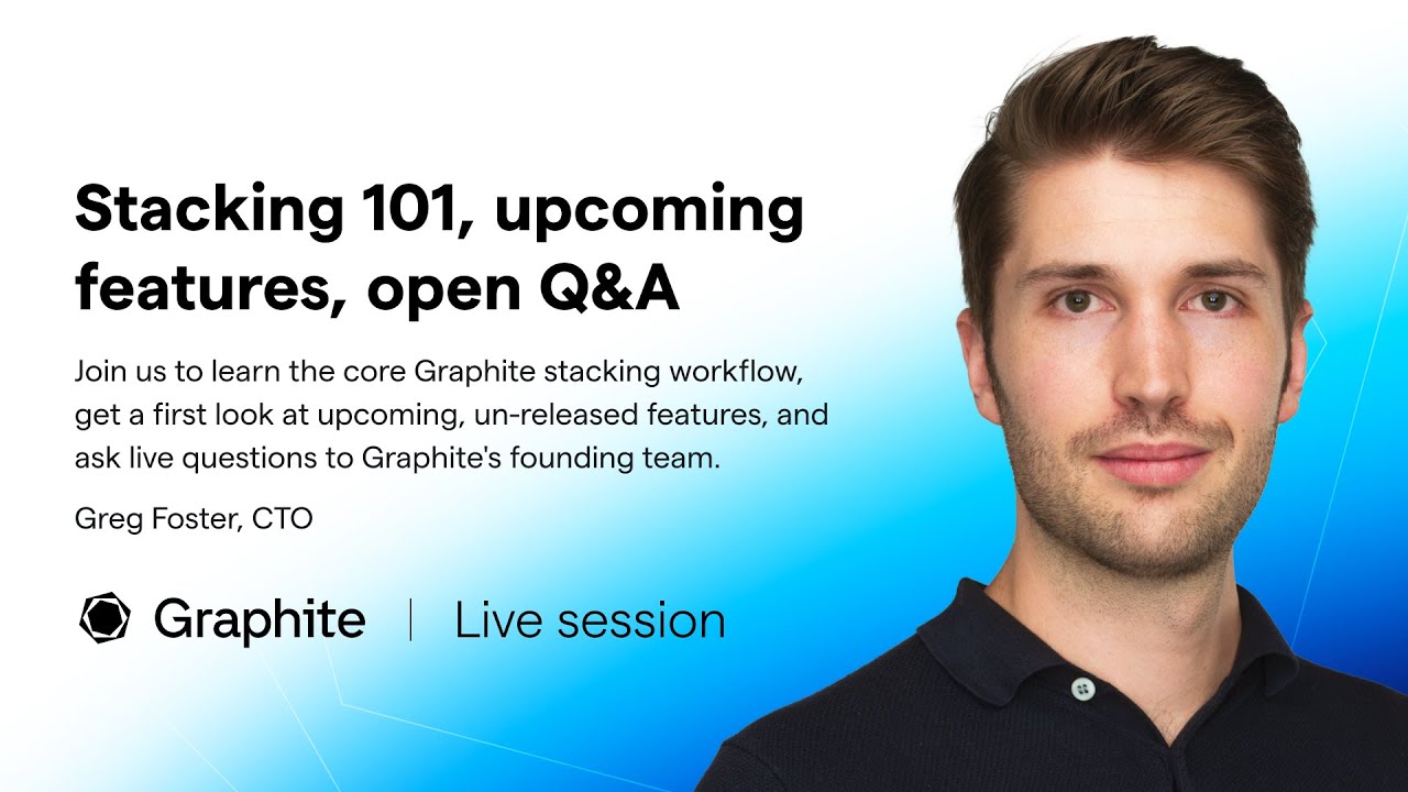 Learn Graphite with our CTO: Stacking 101, upcoming features, open Q&A - YouTube