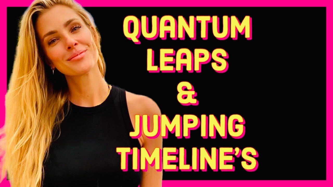 Quantum Leaps & Jumping Timelines - YouTube