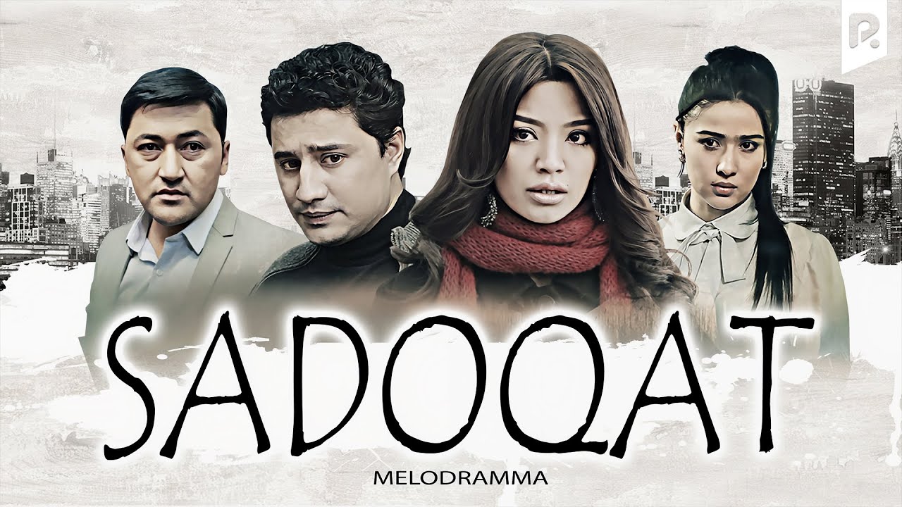 Sadoqat (o'zbek film) | Садокат (узбекфильм) - YouTube