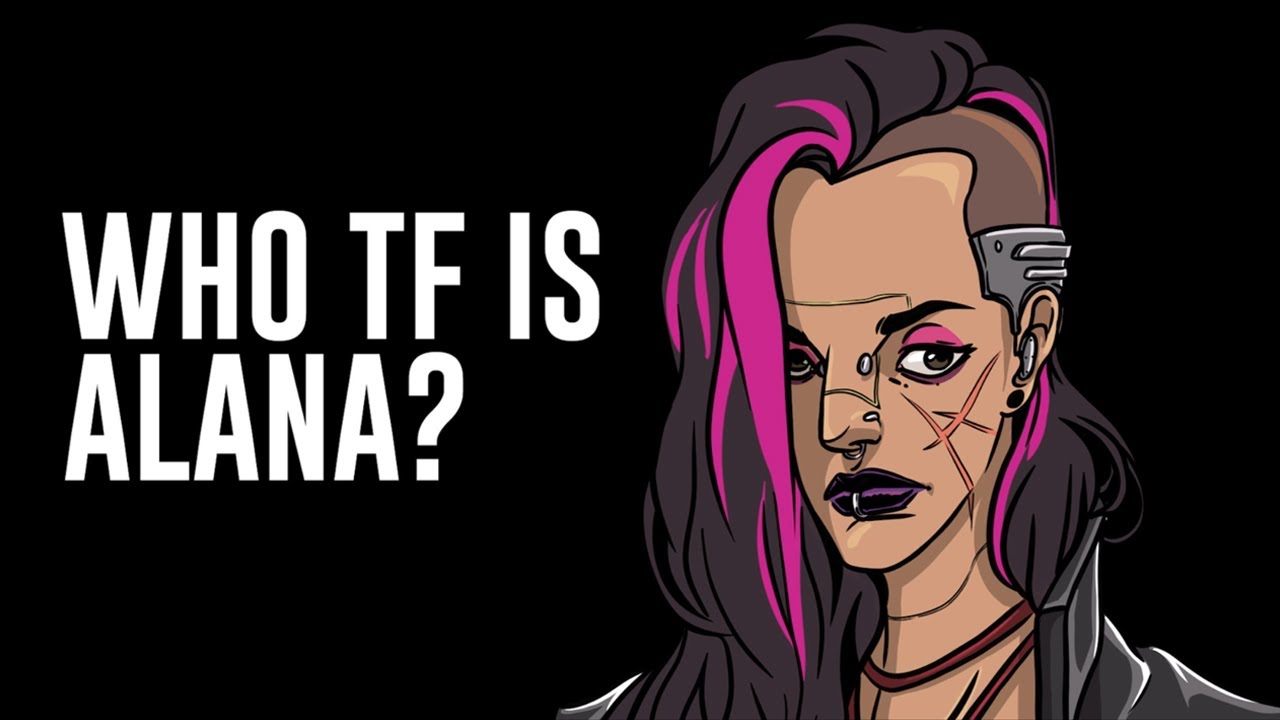 WHO TF IS ALANA??? - YouTube