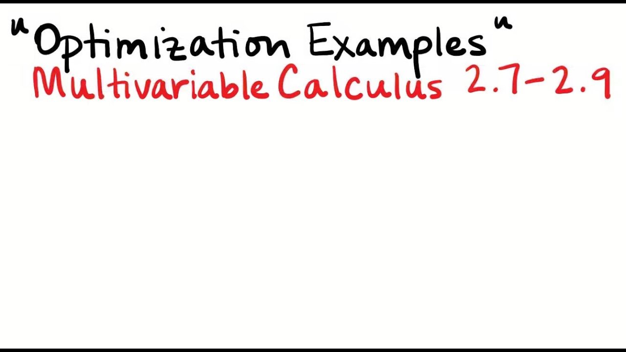 Multivariable Optimization Examples - YouTube
