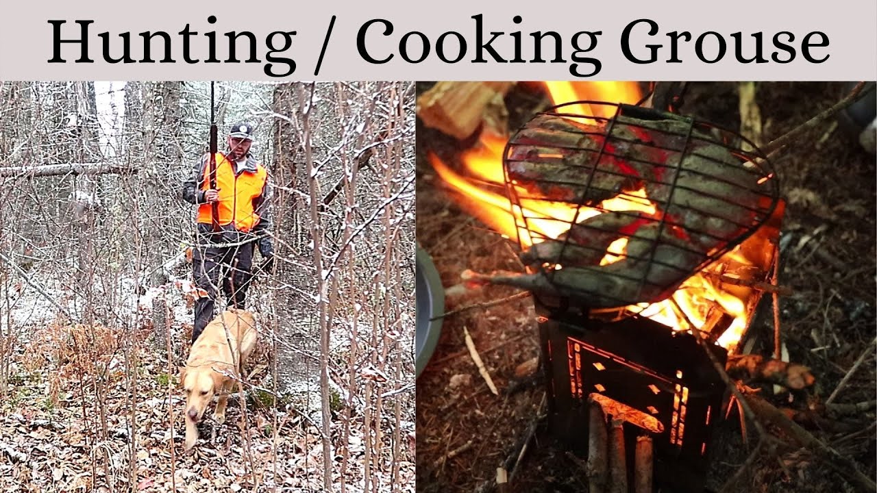Hunting / Cooking Grouse on a Open Fire / Grouse of the North Shore ...