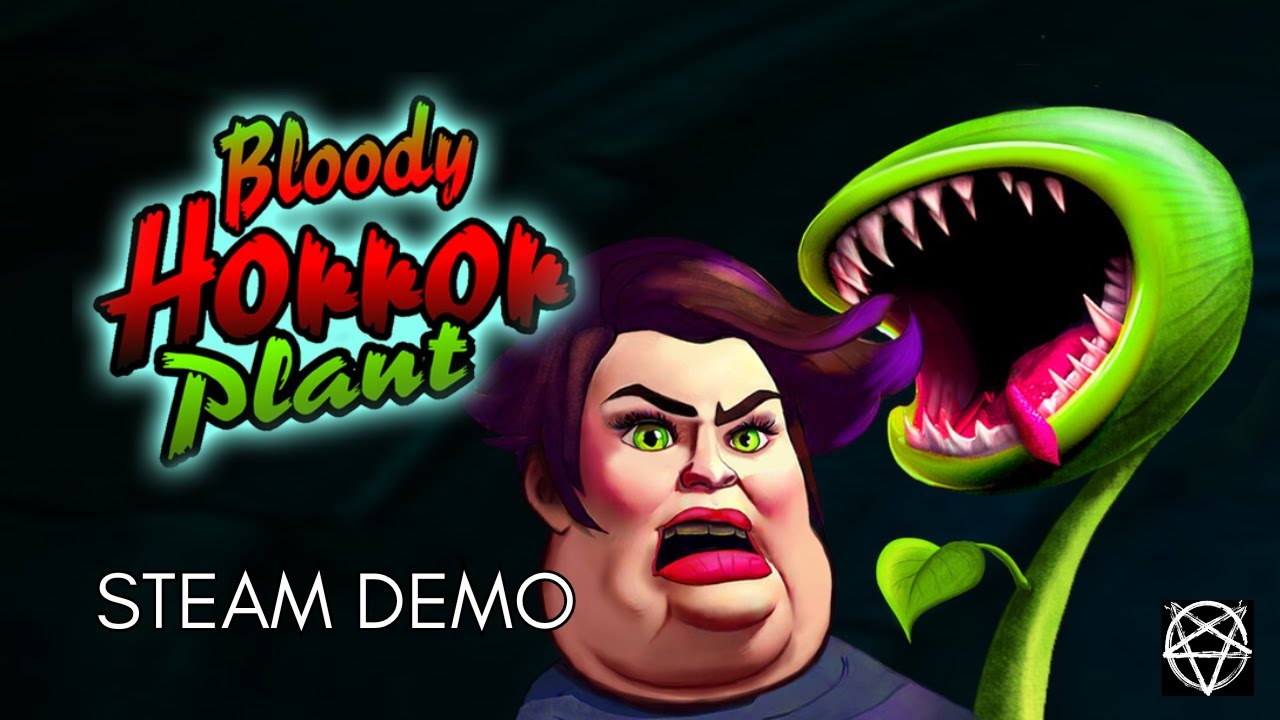 [88]Bloody Horror Plant - STEAM DEMO - What am I doing with my life ...