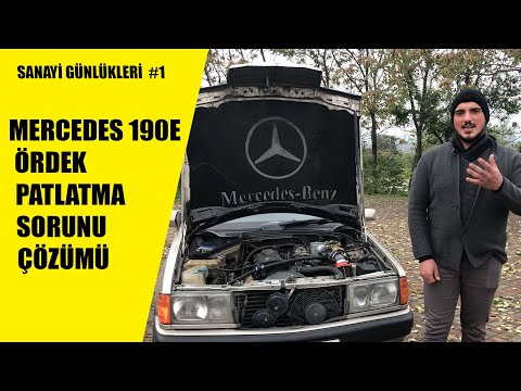 Merecedes 190E Ördek Patlatma Sorunu Çözümü #SanayiGünlükleri1