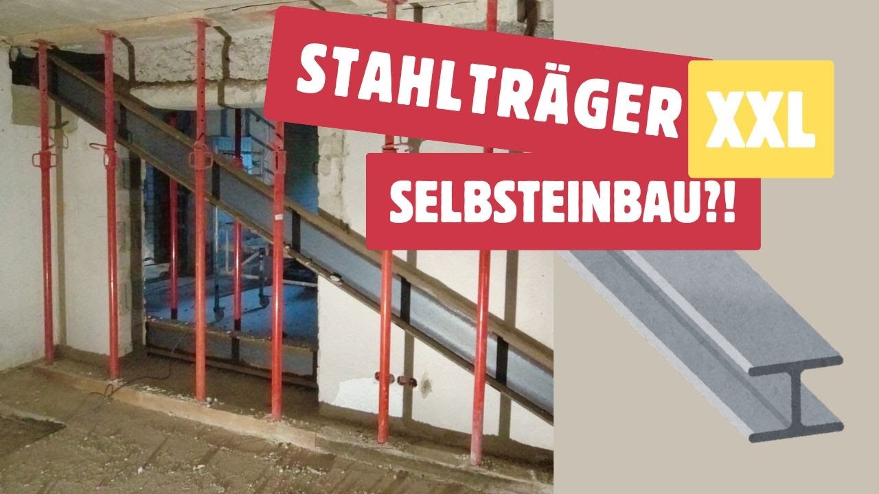 Sturz einbauen 530cm - mit Stahlträger, Steifen, & Stahlstütze - DIY ...