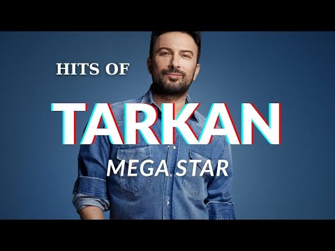 Tarkan Greatest Hits – The Best of Tarkan Playlist 💖
