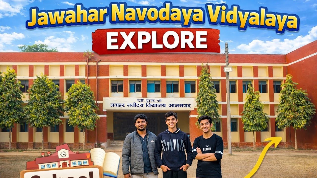 JAWAHAR NAVODAYA VIDYALAYA AZAMGARH || Daily life style Life Navodaya ...