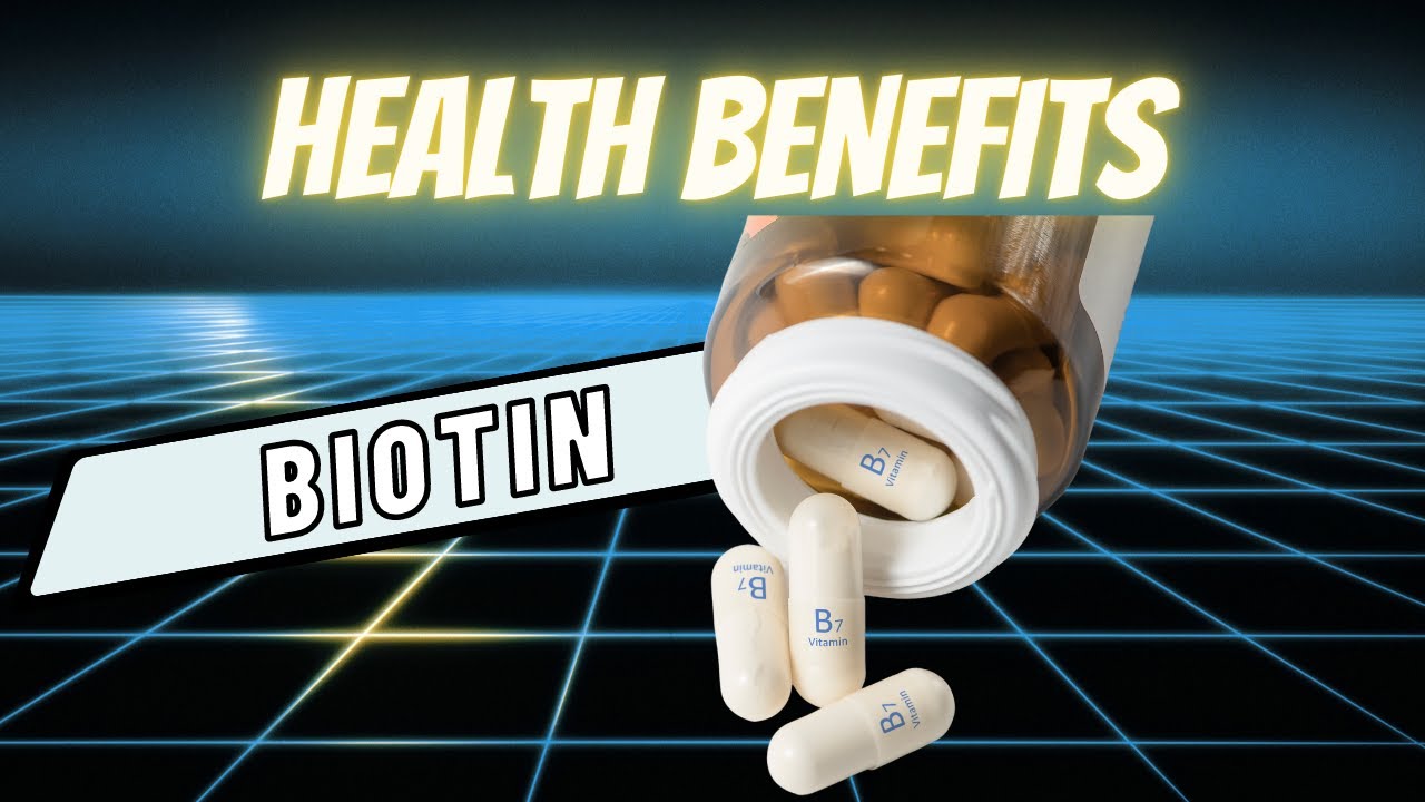 Health Benefits of Biotin: Secret to Strong Hair and Nails - YouTube