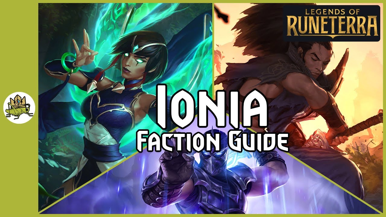 Ionia - Legends of Runeterra Faction Guide - YouTube