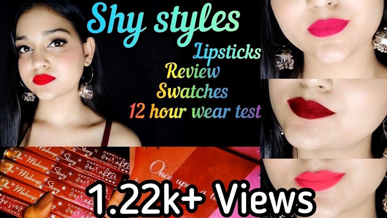 Shy Styles Liquid Lipsticks - The Makeup Story || 12 Hour Wear Test ...